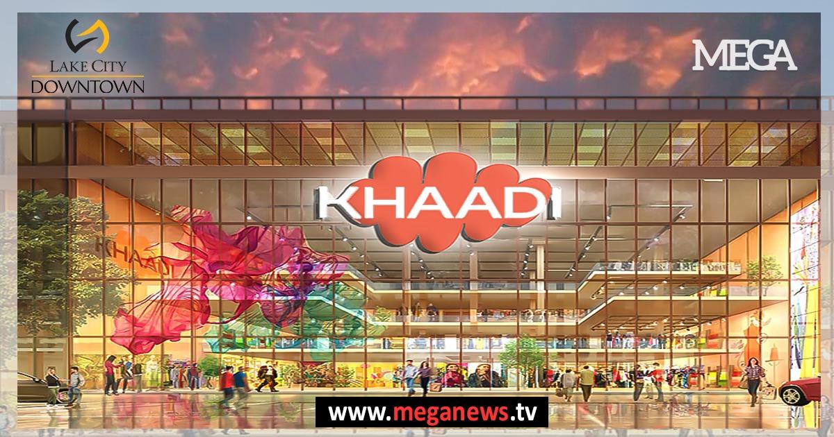 Khaadi’s Biggest Stand Alone Store In Lahore To Open At Lake City ...